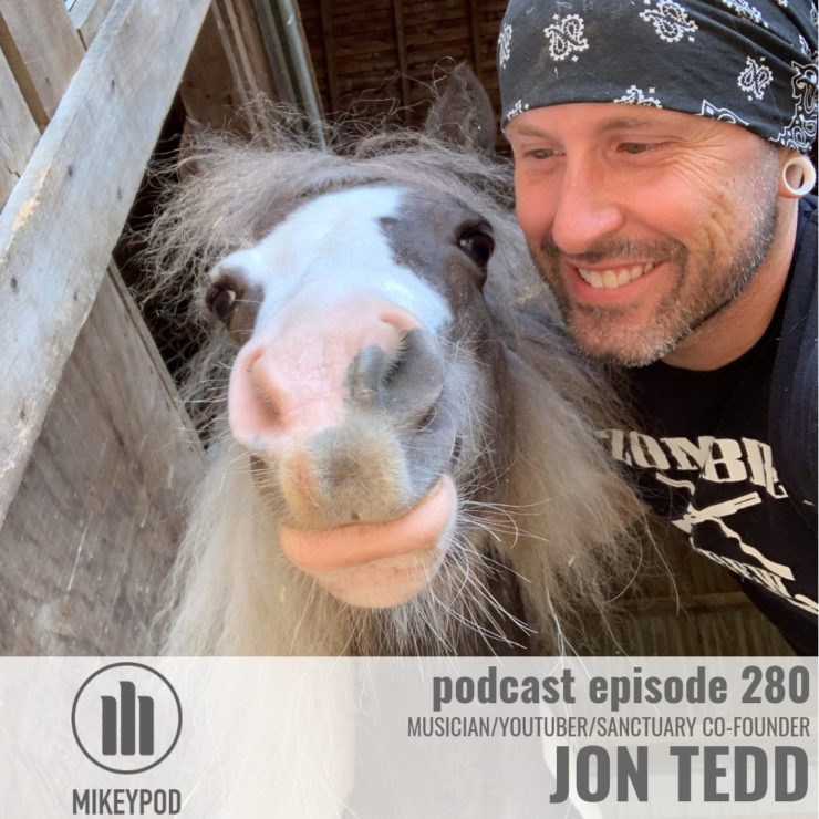 MikeyPod 280 | Musician and YouTuber Jon Tedd - MikeyPod